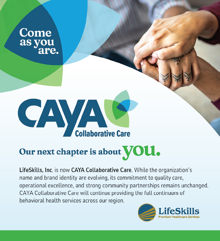 LifeSkills, Inc. Announces Re-brand to CAYA Collaborative Care - SOKY ...